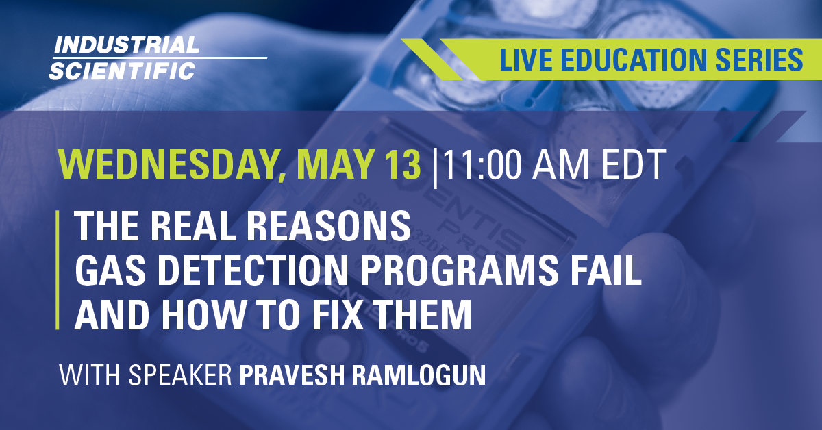 Live Webinar | The Real Reasons Gas Detection Programs Fail - and How ...